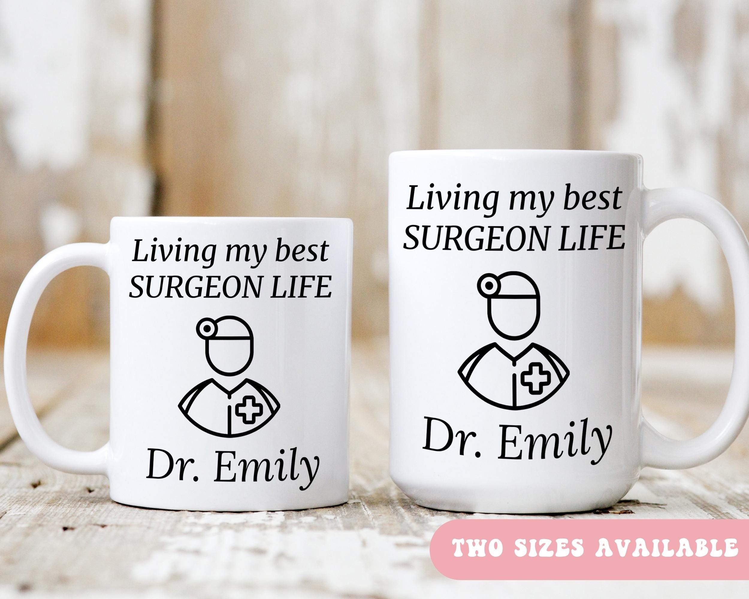 Living My Best Surgeon Life Mug, Custom Surgeon Gift, Personalized ...