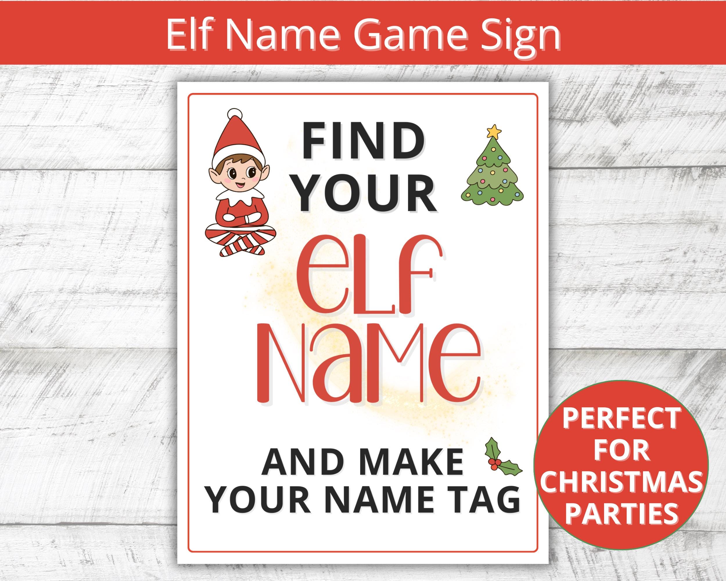 What's Your Elf Name Game With Nametags and Sign, Printable Christmas ...