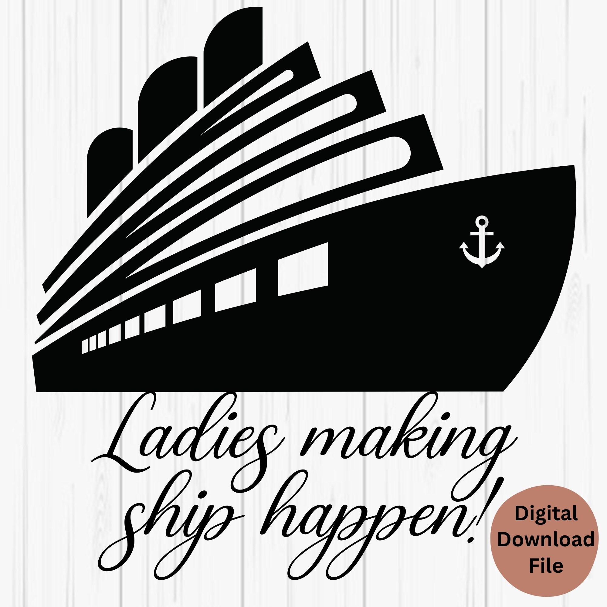 Cruise SVG, Girls Trip Svg, Ladies Cruise, Ship Happens, Cruise PNG ...