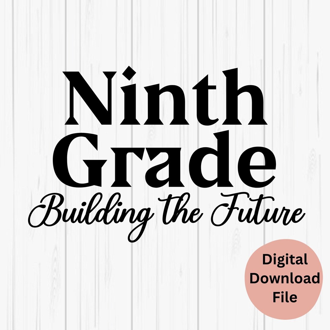 Nineth Grade SVG, 9th Grade Svg, 9th Grade PNG, 9th Grade Digital File ...