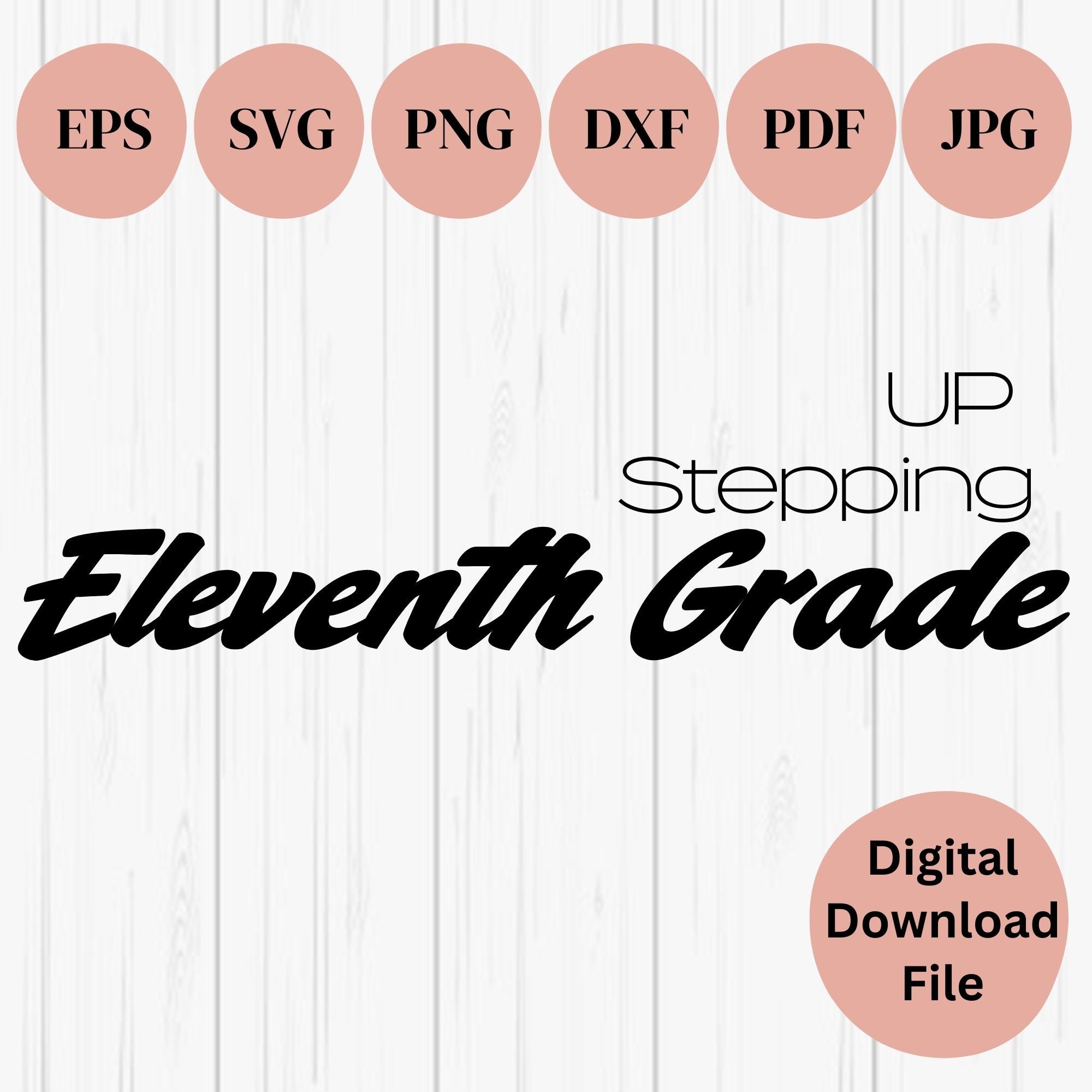 Eleventh Grade SVG, 11th Grade Svg, 11th Grade PNG, 11th Grade Digital ...