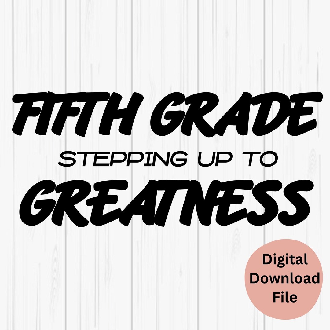 Fifth Grade SVG, 5th Grade Svg, 5th Grade PNG, 5th Grade Digital File ...