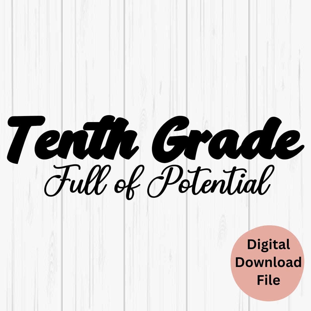 Tenth Grade SVG, 10th Grade Svg, 10th Grade PNG, 10th Grade Digital ...