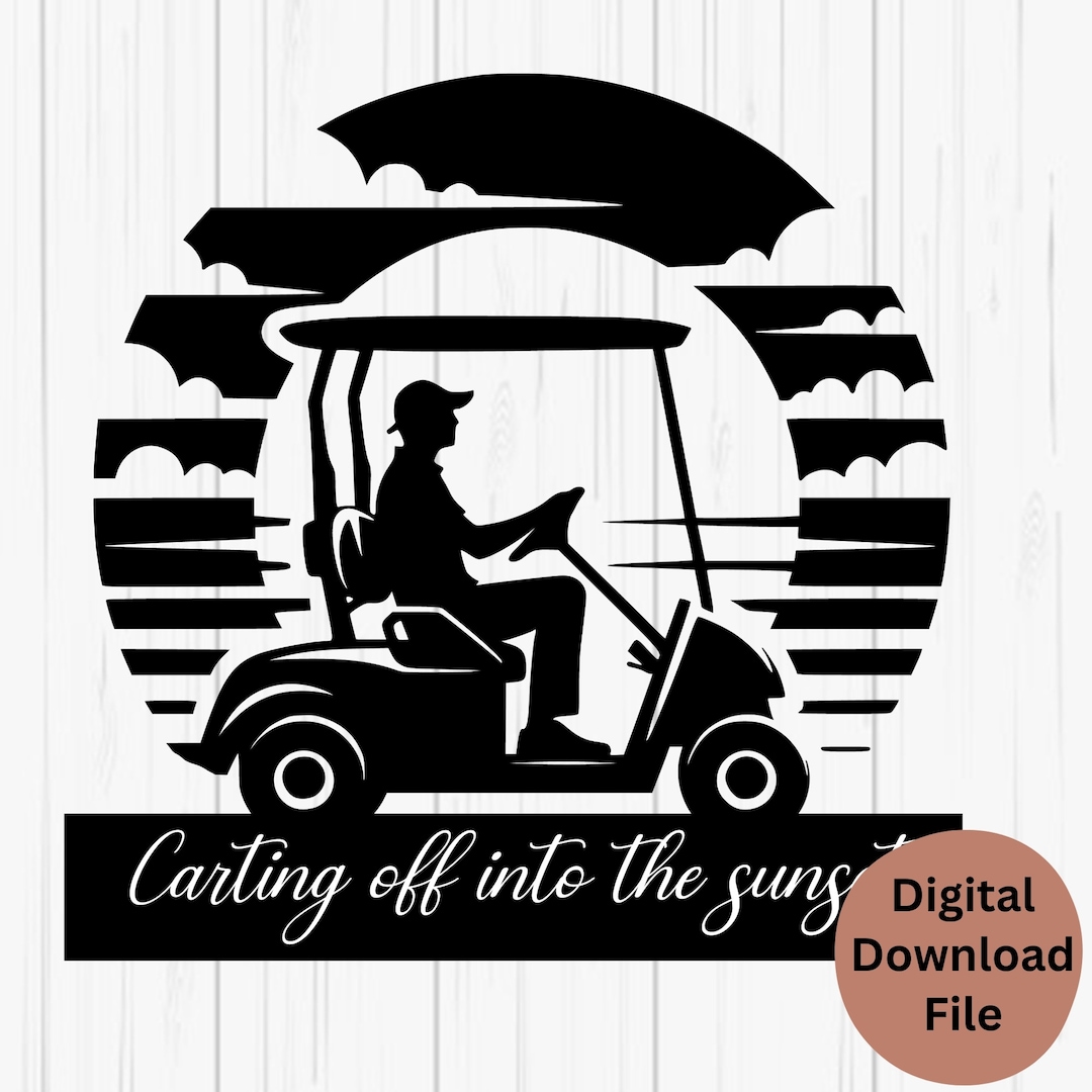 Golf SVG, Golf Cart SVG, Golf Design Digital File, Funny Golf Instant ...