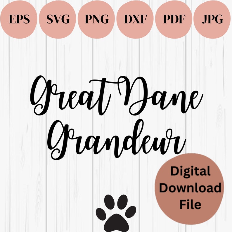 Great Dane SVG, Great Dane PNG, Fun Great Dane Digital Files, Great ...