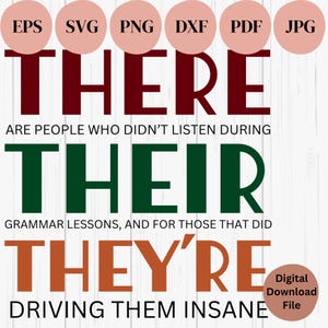 There Their They're Funny Grammar SVG & PNG Files, Teacher Humor ...