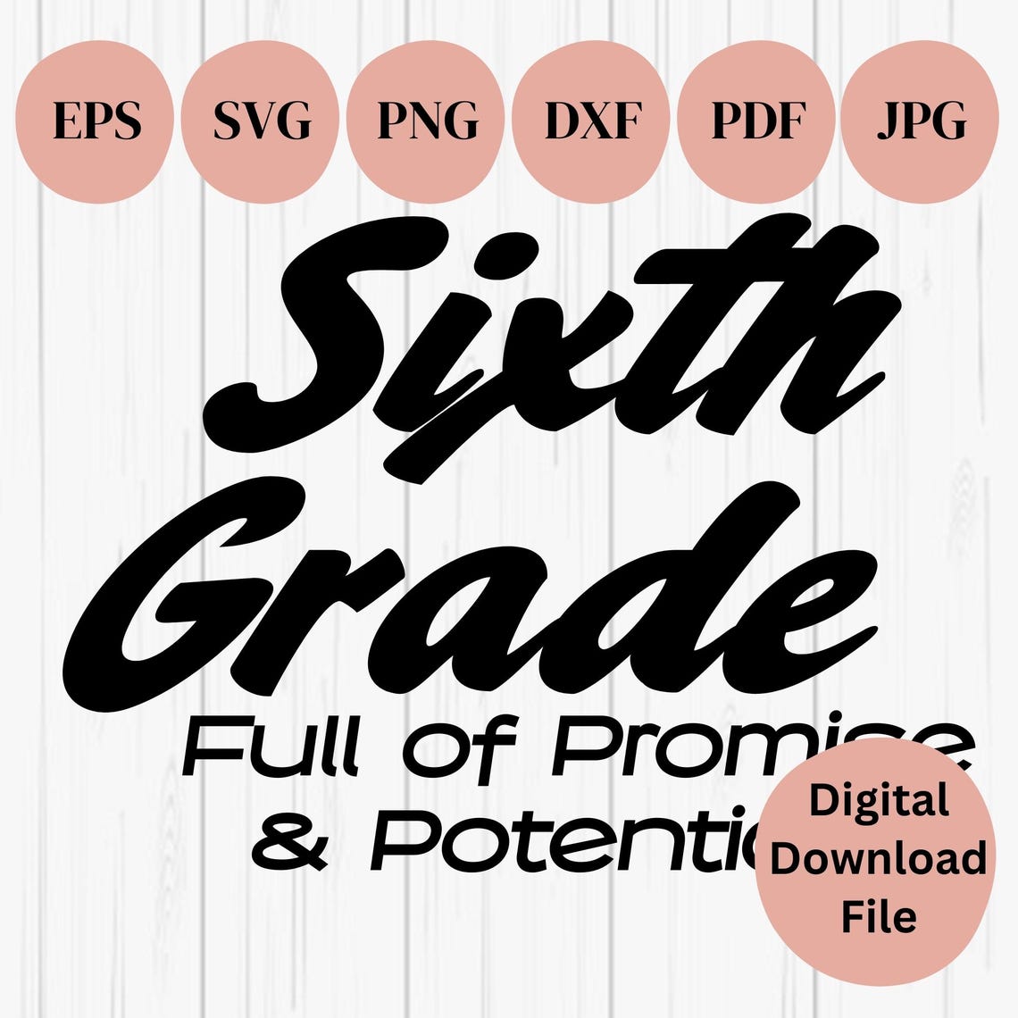 Sixth Grade SVG, 6th Grade Svg, 6th Grade PNG, 6th Grade Digital File ...