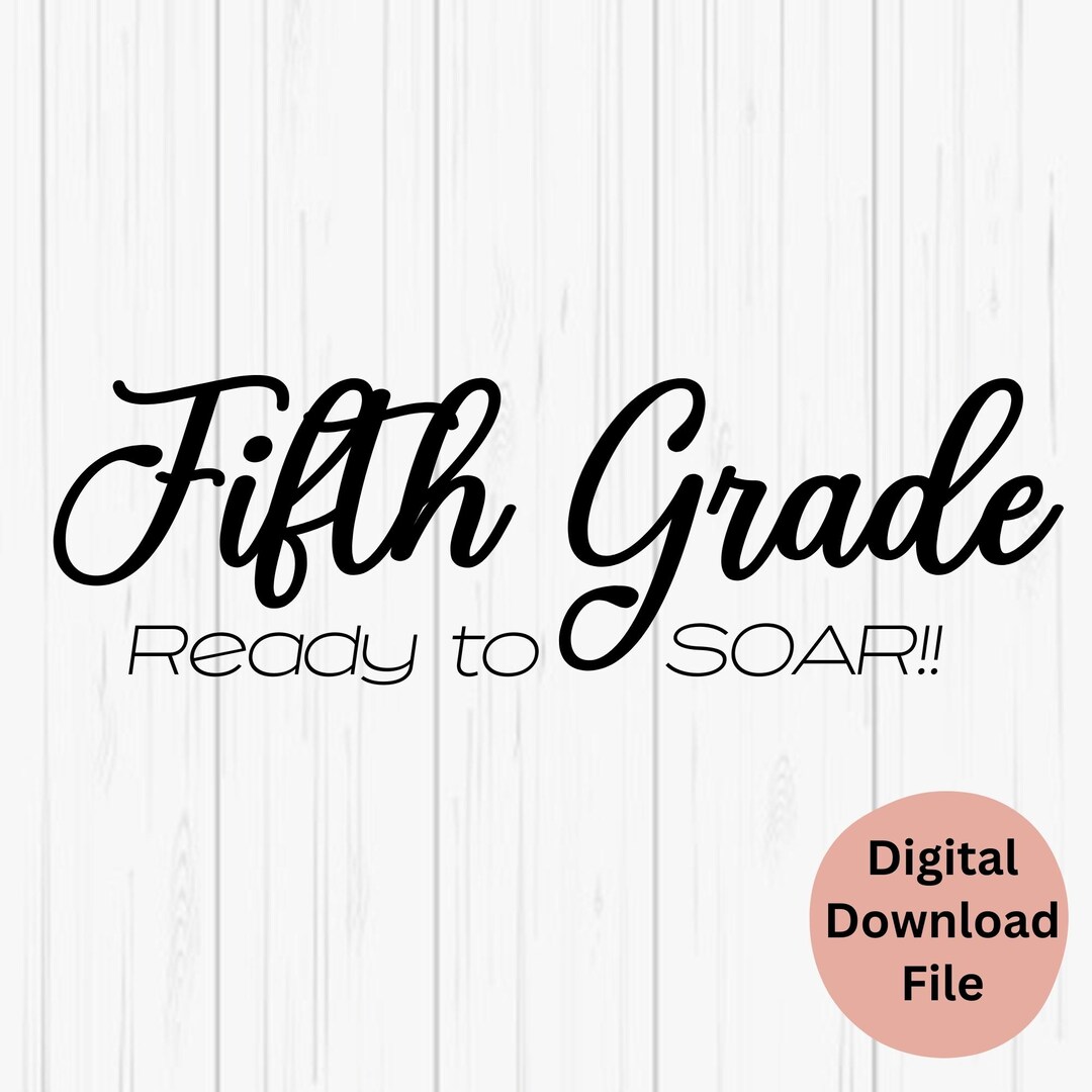 Fifth Grade SVG, 5th Grade Svg, 5th Grade PNG, 5th Grade Digital File ...