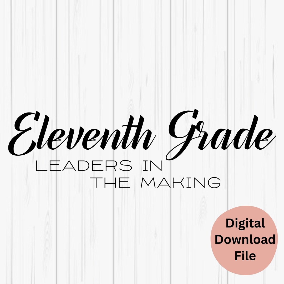 Eleventh Grade SVG, 11th Grade Svg, 11th Grade PNG, 11th Grade Digital ...