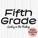 Fifth Grade SVG, 5th Grade Svg, 5th Grade PNG, 5th Grade Digital File ...