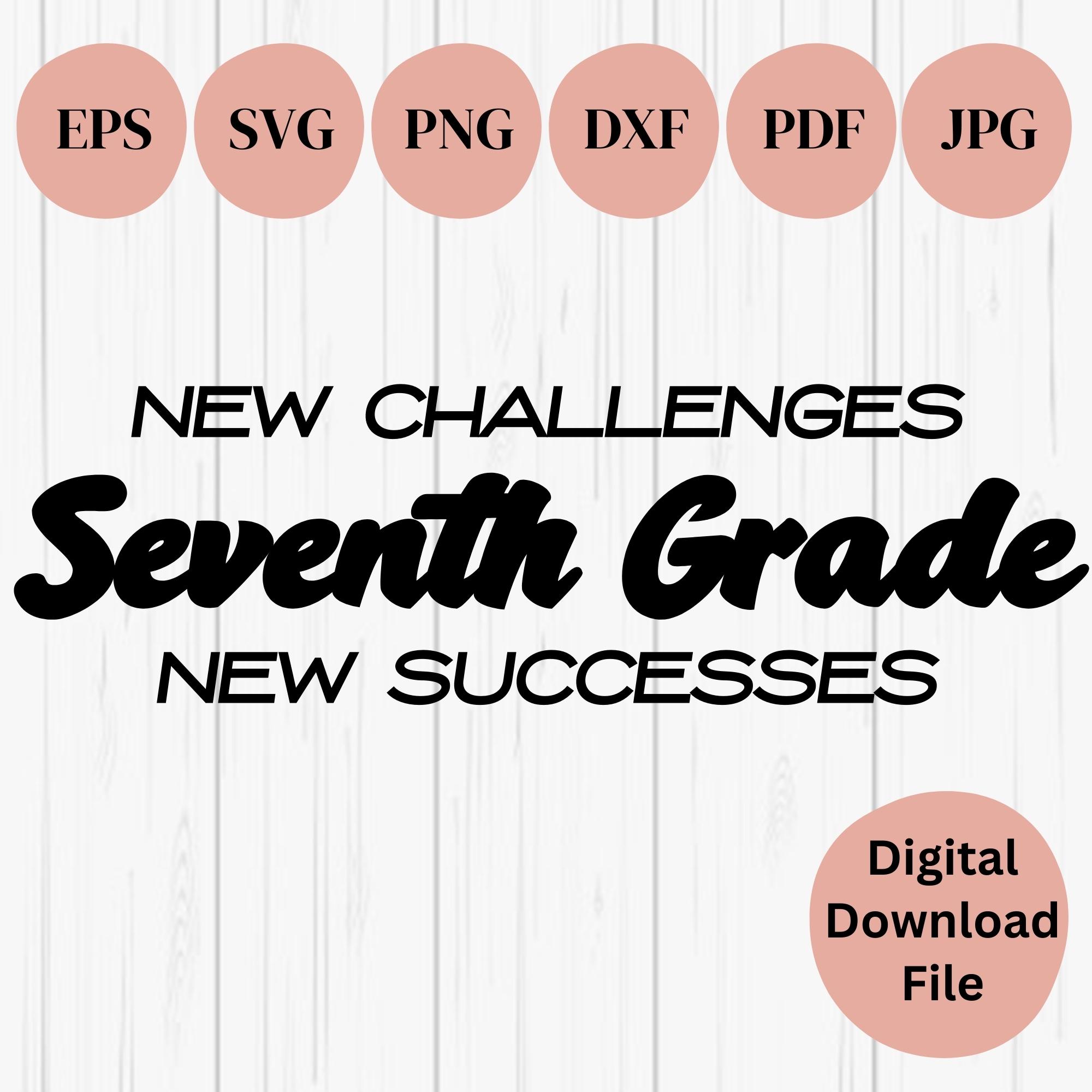 Seventh Grade SVG, 7th Grade Svg, 7th Grade PNG, 7th Grade Digital File ...
