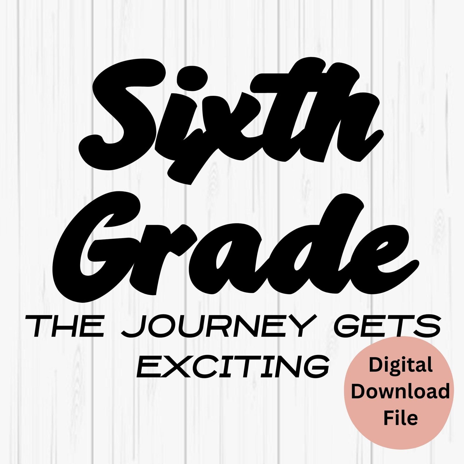 Sixth Grade SVG, 6th Grade Svg, 6th Grade PNG, 6th Grade Digital File ...