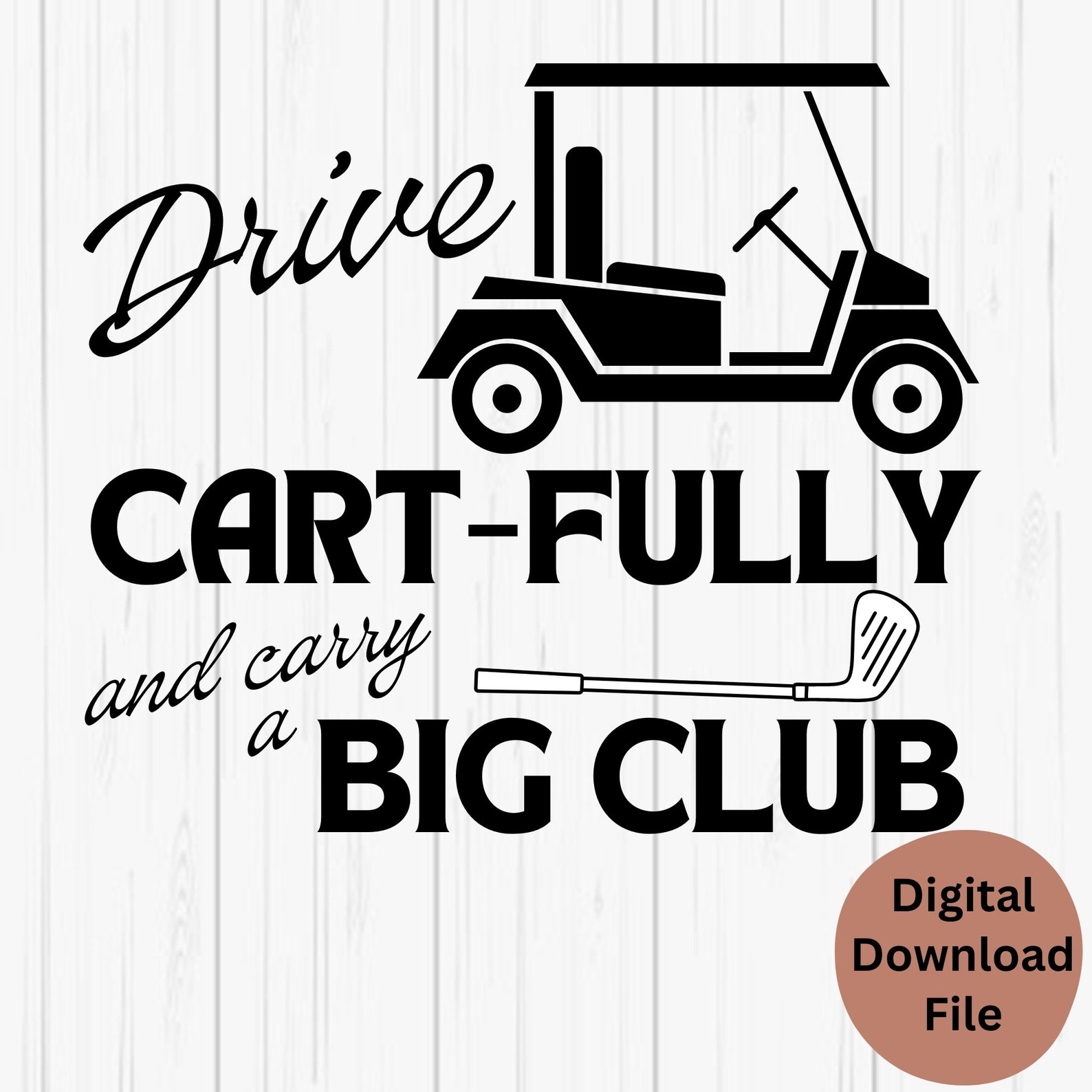 Golf SVG, Golf Cart SVG, Golf Design Digital File, Funny Golf Instant ...