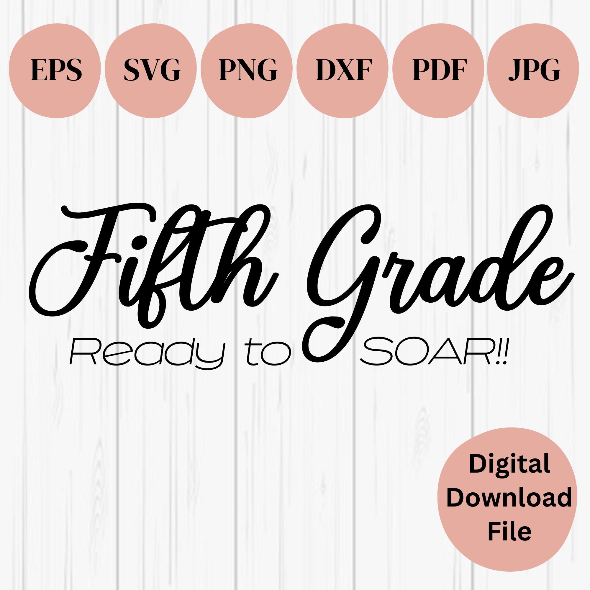 Fifth Grade SVG, 5th Grade Svg, 5th Grade PNG, 5th Grade Digital File ...