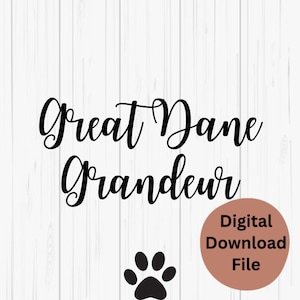 Great Dane SVG, Great Dane PNG, Fun Great Dane Digital Files, Great ...