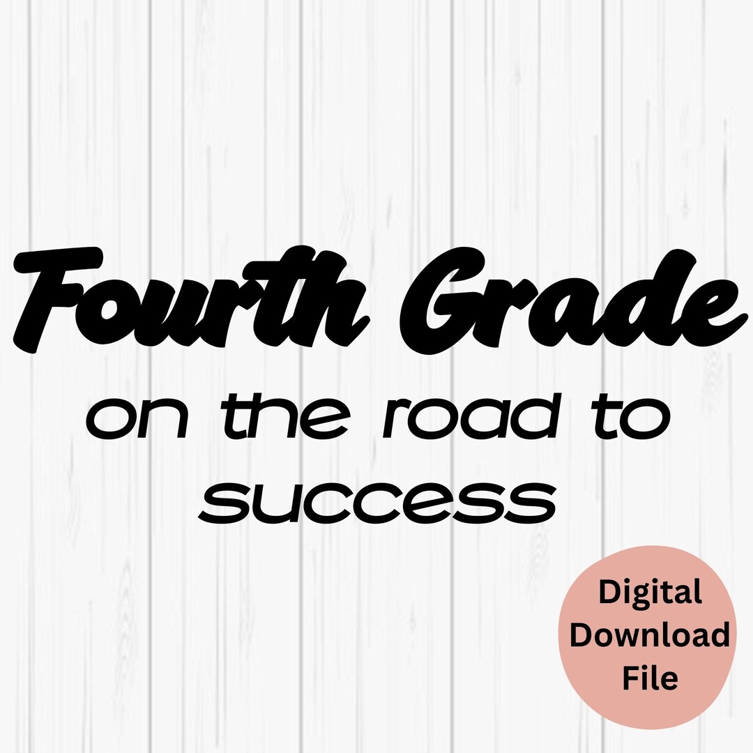 Fourth Grade SVG, 4th Grade Svg, 4th Grade PNG, 4th Grade Digital File ...