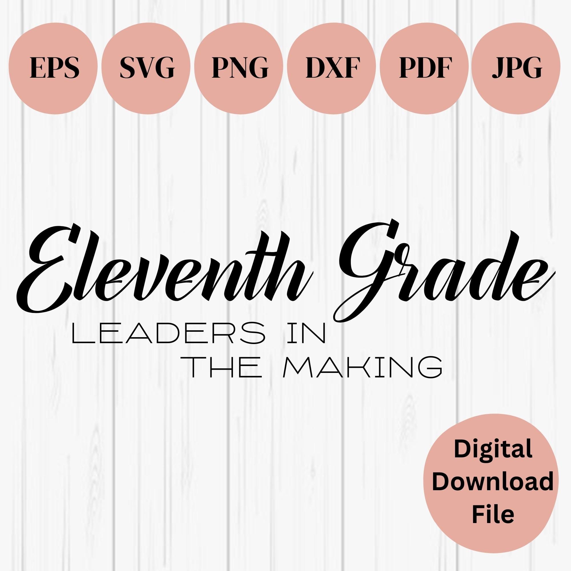 Eleventh Grade SVG, 11th Grade Svg, 11th Grade PNG, 11th Grade Digital ...