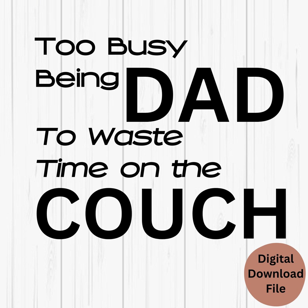 Too Busy Being Dad SVG, Tim Walz PNG, Harris Walz 2024, 2024 Election ...