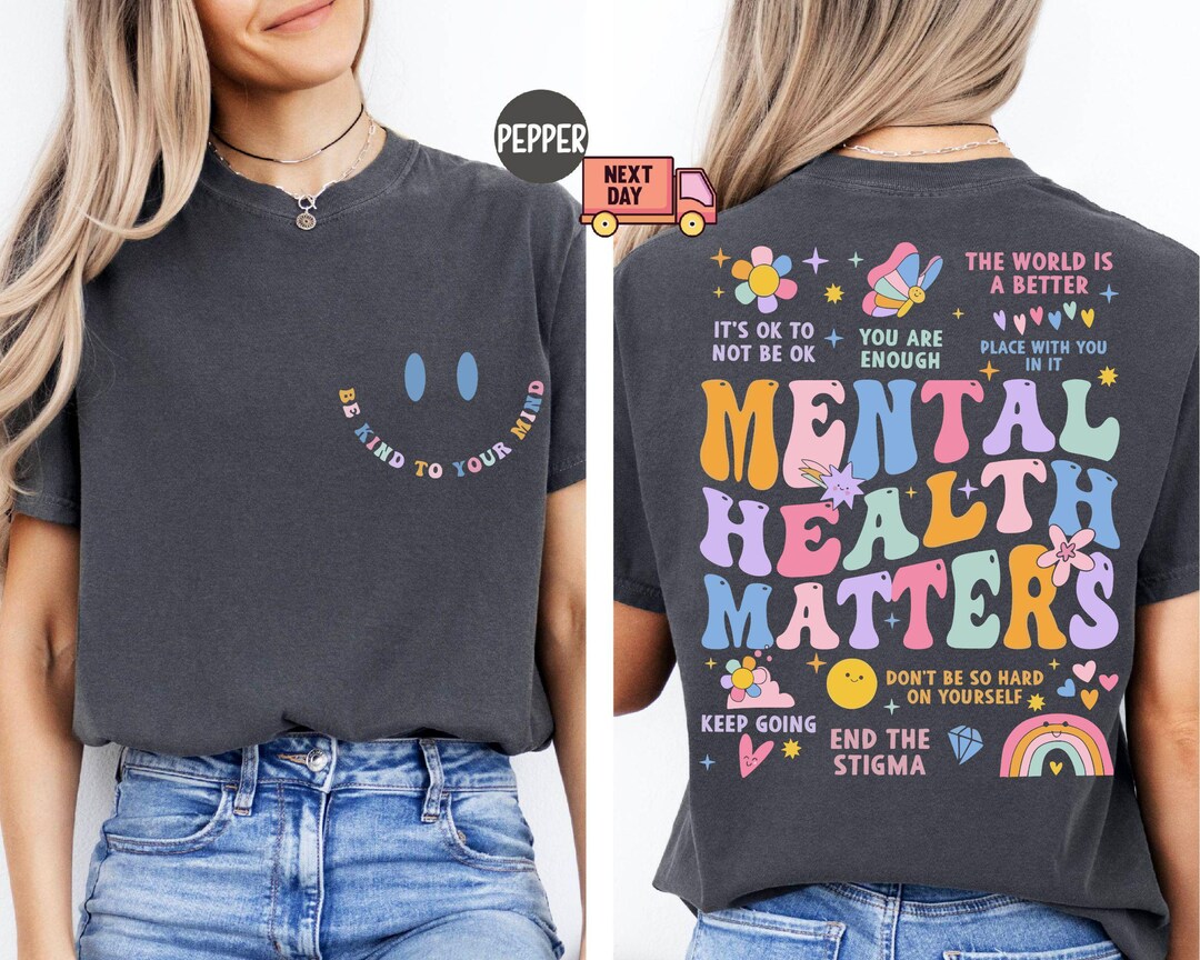 Comfort Colors® Mental Health Matters Shirt, Mental Health Awareness T ...