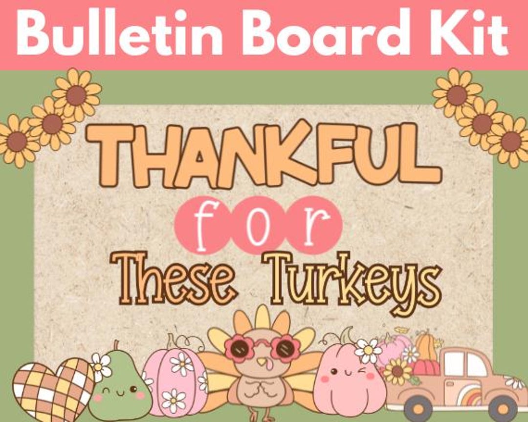 Thanksgiving Bulletin Board Kit Classroom Decor Staff Appreciation - Etsy