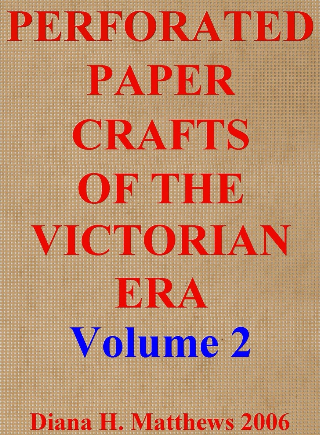 Punch Punched Perforated Paper Vintage CRAFTS Ebook Volume 2 Pdf File ...