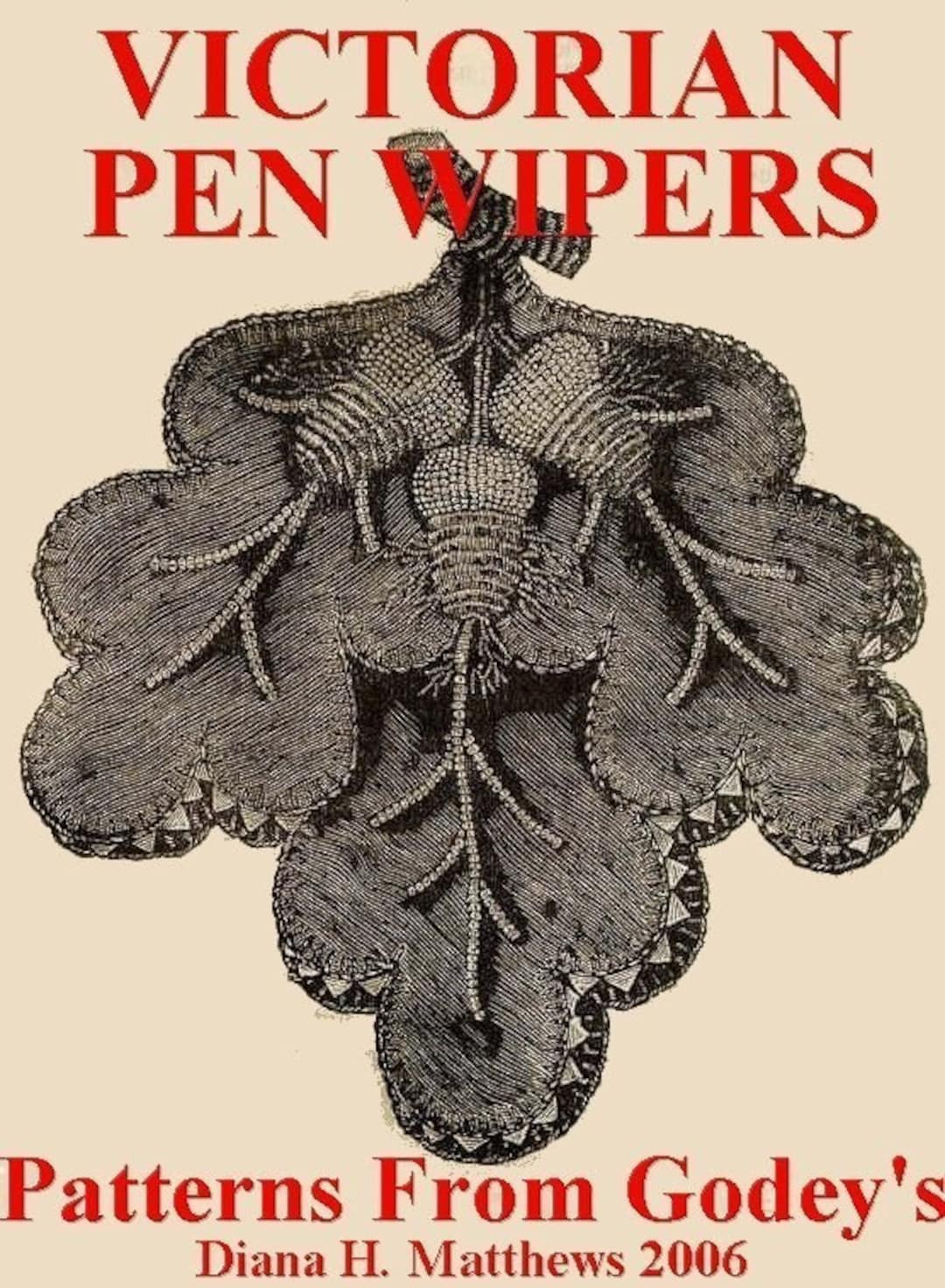 Victorian Penwiper Pen Wiper Patterns From Godeys Lady's Book Ebook Pdf ...