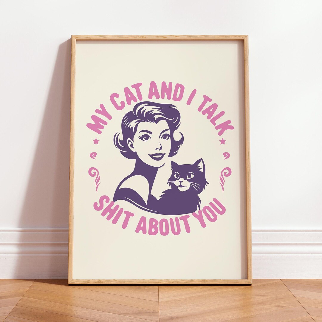 Funny Cat Lover Poster, Printable Retro Woman Wall Art, Humor Animal ...