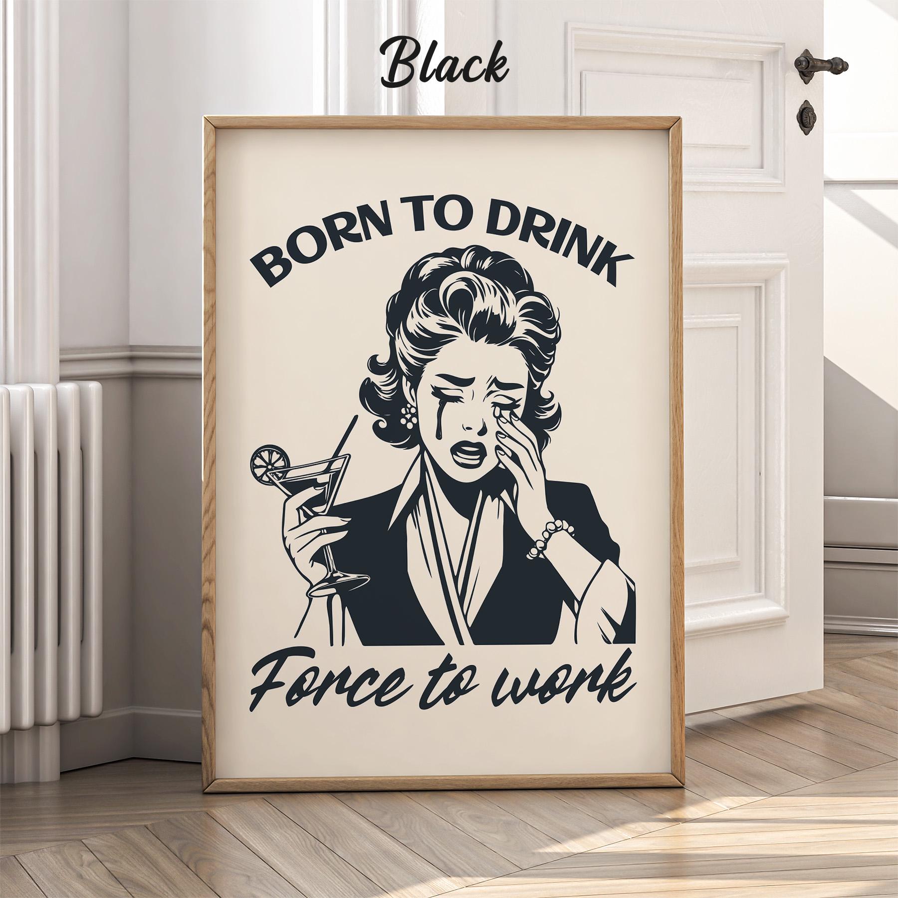 Retro Funny Drinking Poster, Vintage Housewife Wall Art, Sarcastic ...