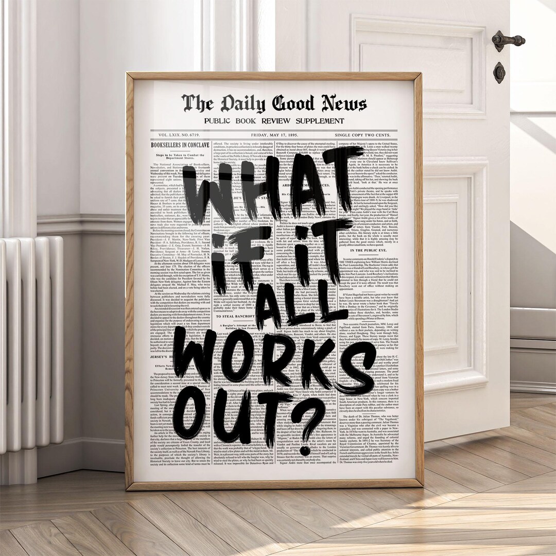 What If It All Works Out Poster, Retro Newspaper Wall Art, Typography ...