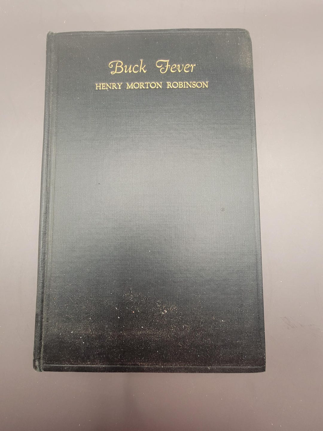 Vintage Book: Buck Fever by Henry Morton Robinson 1929 - Etsy