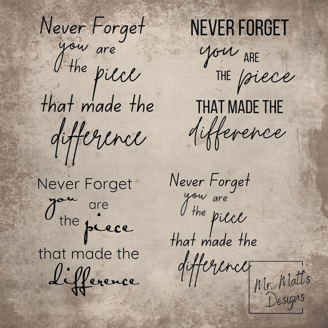 Never Forget You Are the Piece That Makes the Difference Bundle - Etsy