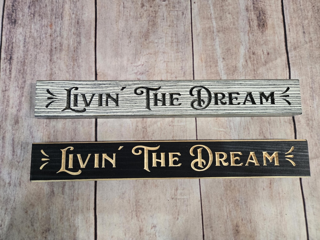 Rustic 12 Inch 'livin' the Dream' Wood Sign - Black or Brushed Gray ...