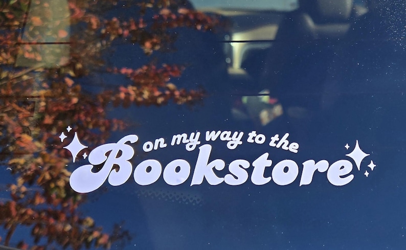 On My Way to the Bookstore Bumper Sticker! - Etsy