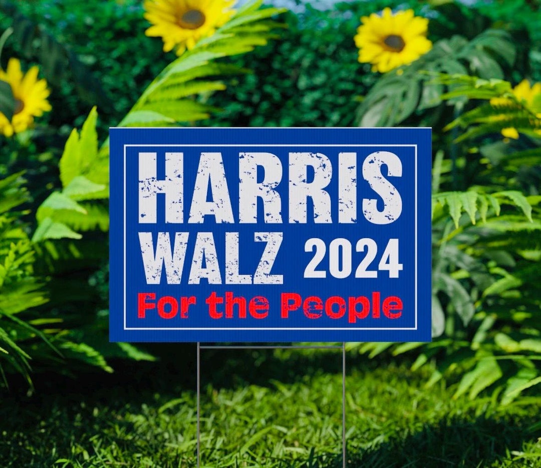 Harris Walz Sign, 2024 Election Sign, Kamala Harris, Tim Walz ...