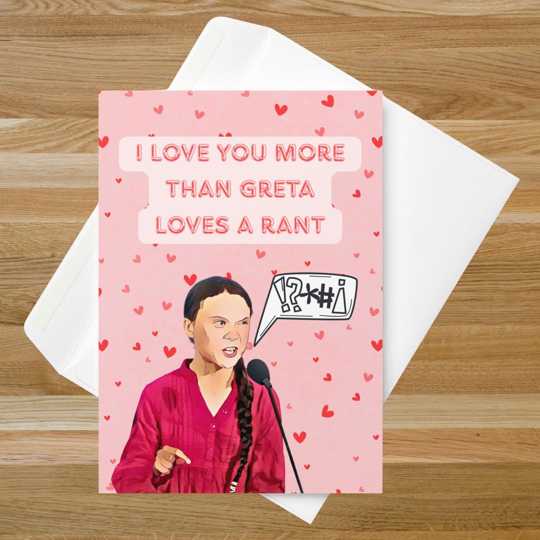 Carte drôle Greta Thunberg Rant Valentines - Etsy France