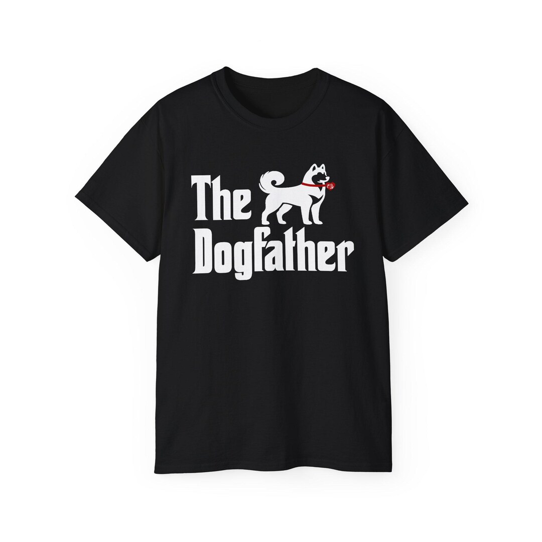 The Dogfather - CUSTOM Tees - Etsy