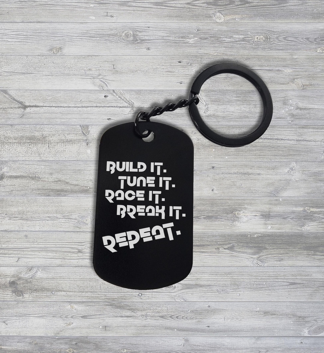 Car Tuning Racing Quote Build It Race Repeat Keychain Keyring Tag ...