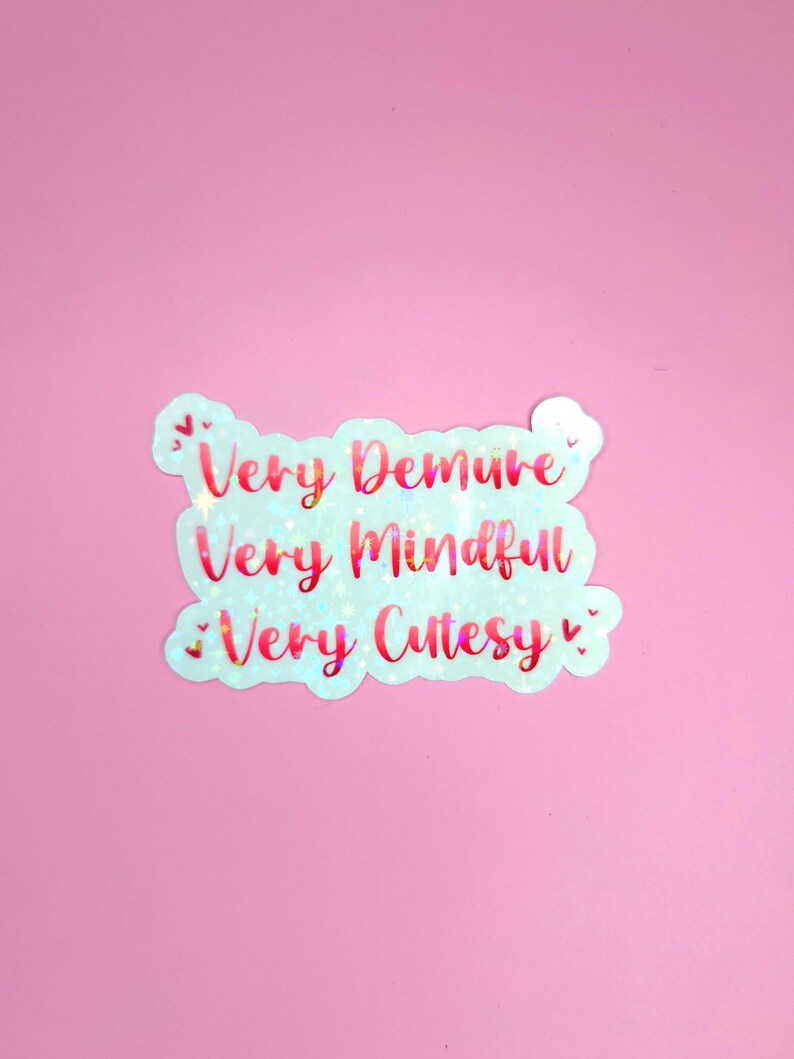 Very Demure Quote Vinyl Sticker, Affirmations Vinyl Decal, Aesthetic ...