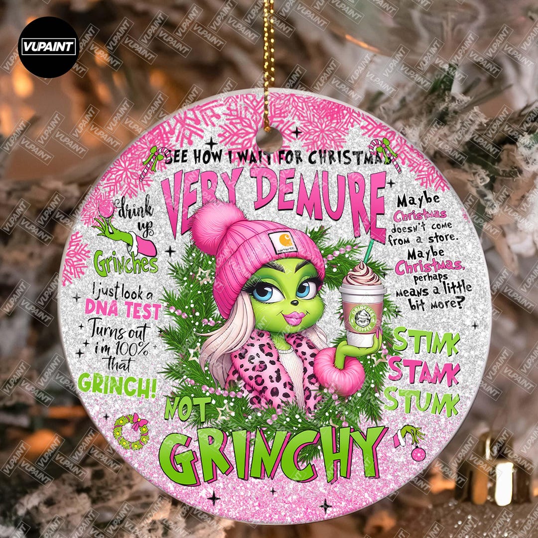 Christmas Cartoon Mean Guy Ornament Png, Pink Very Demure Not Greenchy ...