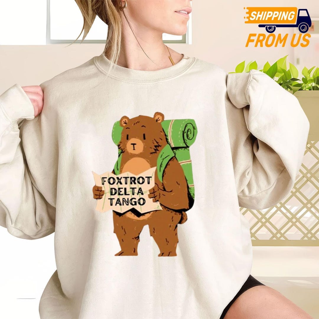 FDT Resist Bear Shirt, Foxtrot Delta Tango Sweatshirt, National Parks ...
