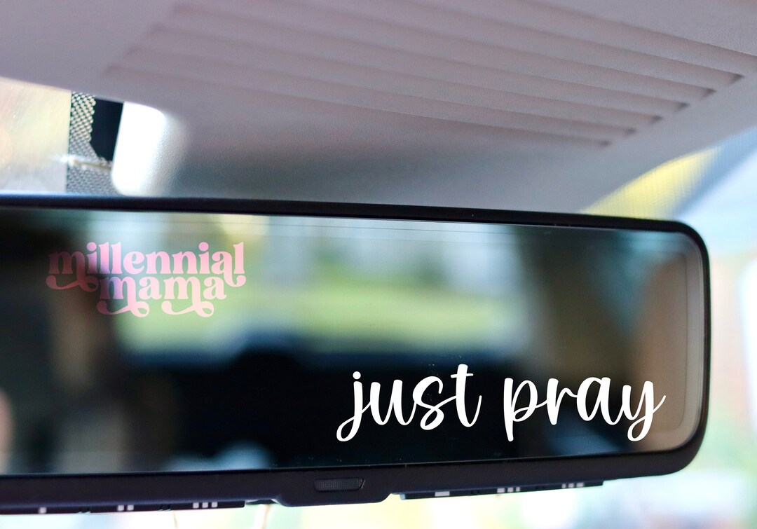 Pray Decal, Just Pray Mirror Decal, Rearview Mirror Decal, Christian ...
