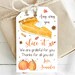 Editable Thanksgiving Gift Tags Pumpkin Pie Any Way You Slice | Etsy