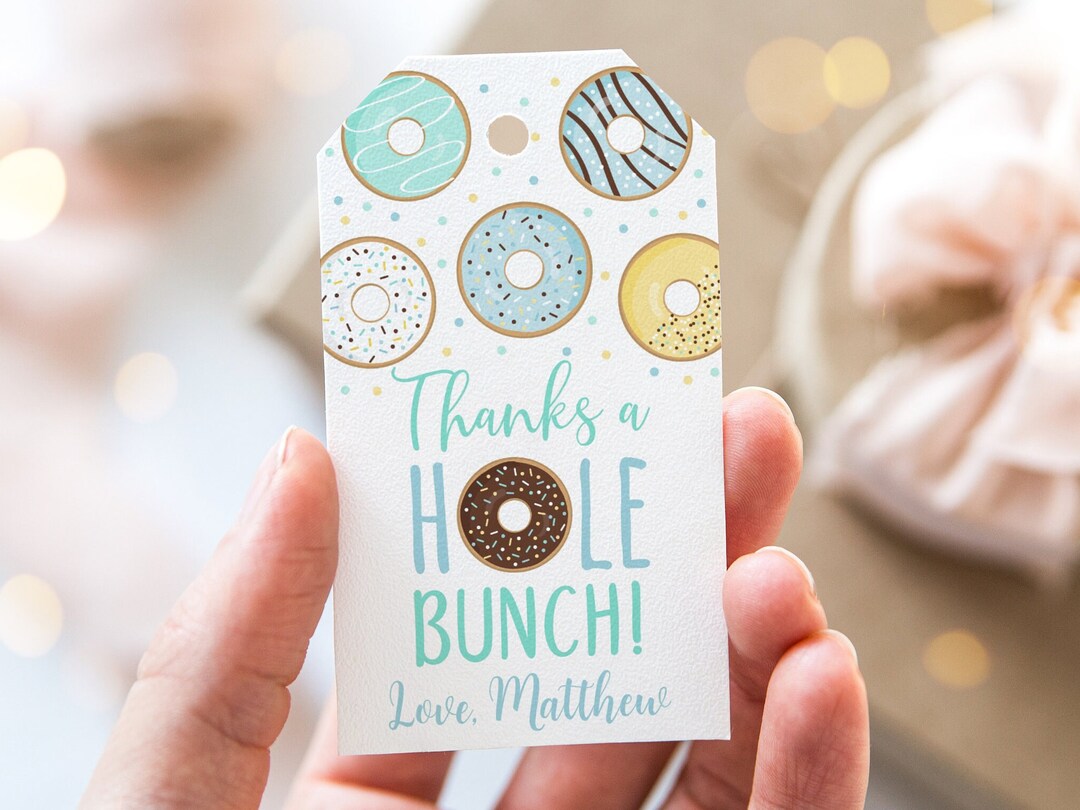 Editable Donut Birthday Favor Tags, Thank You Tags, Thanks A Hole Bunch ...