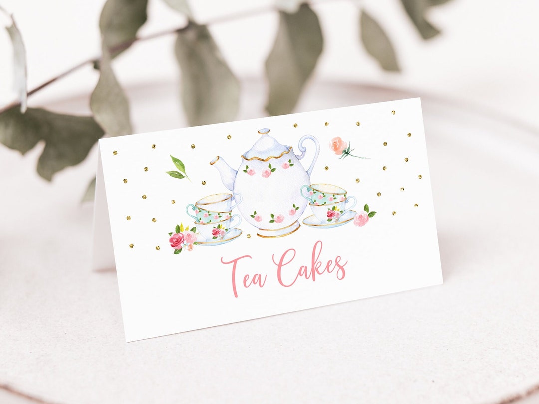 Editable Tea Party Birthday Tent Cards Food Labels Tea Birthday Par-tea ...