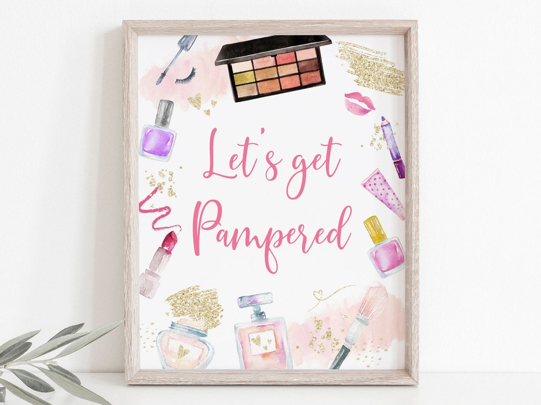 Let's Get Pampered Party Sign Spa Party Sign Tween Girl Glitz & Glam ...