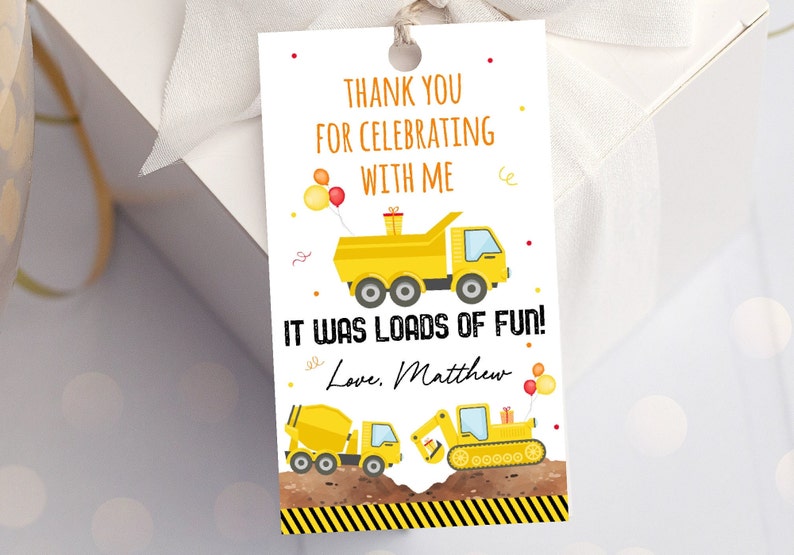 Editable Construction Birthday Thank You Tags Favor Tags Loads Etsy