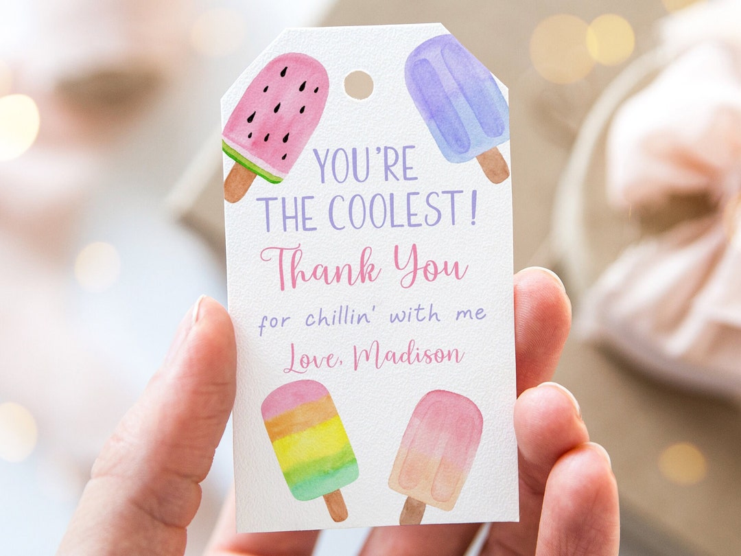 Editable Popsicle Birthday Thank You Tags Favor Tags You're the Coolest ...