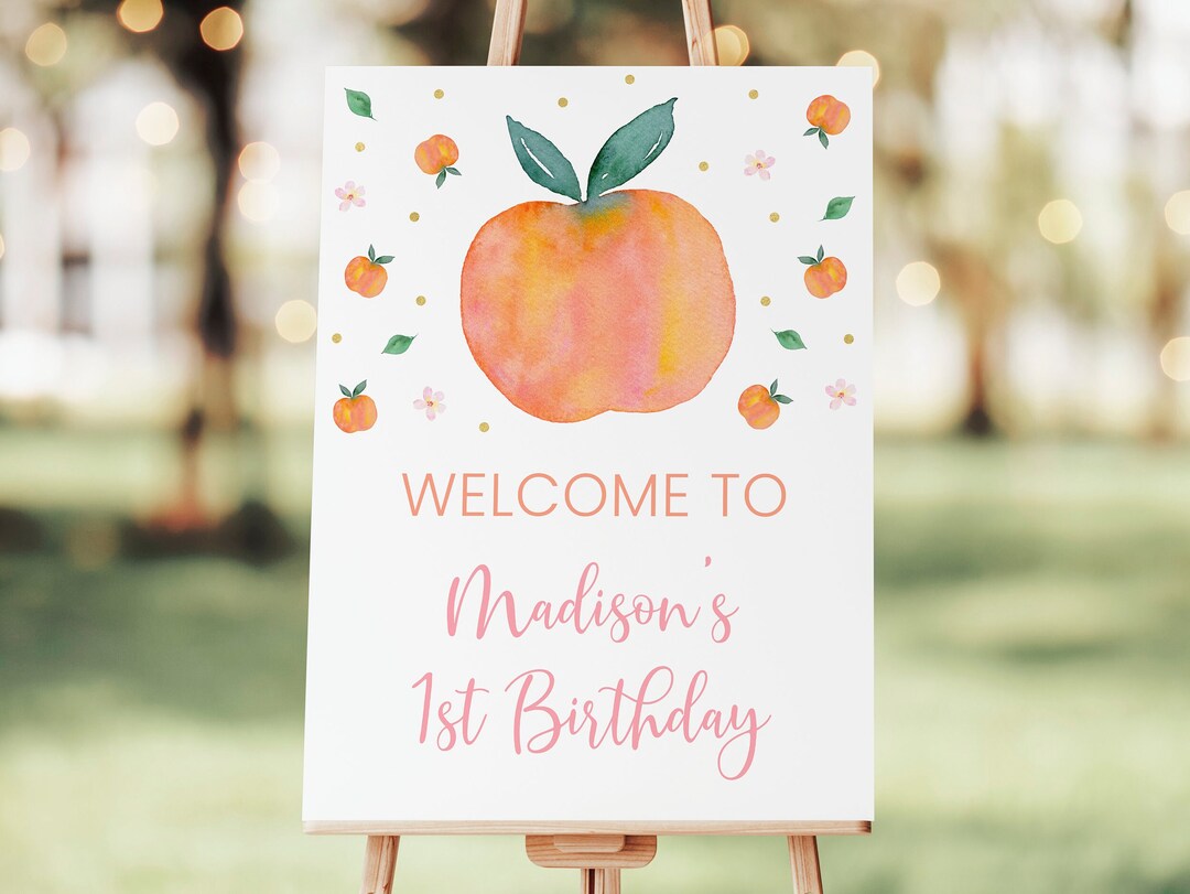 Editable Peach Birthday Welcome Sign One Sweet Peach Birthday Peach ...