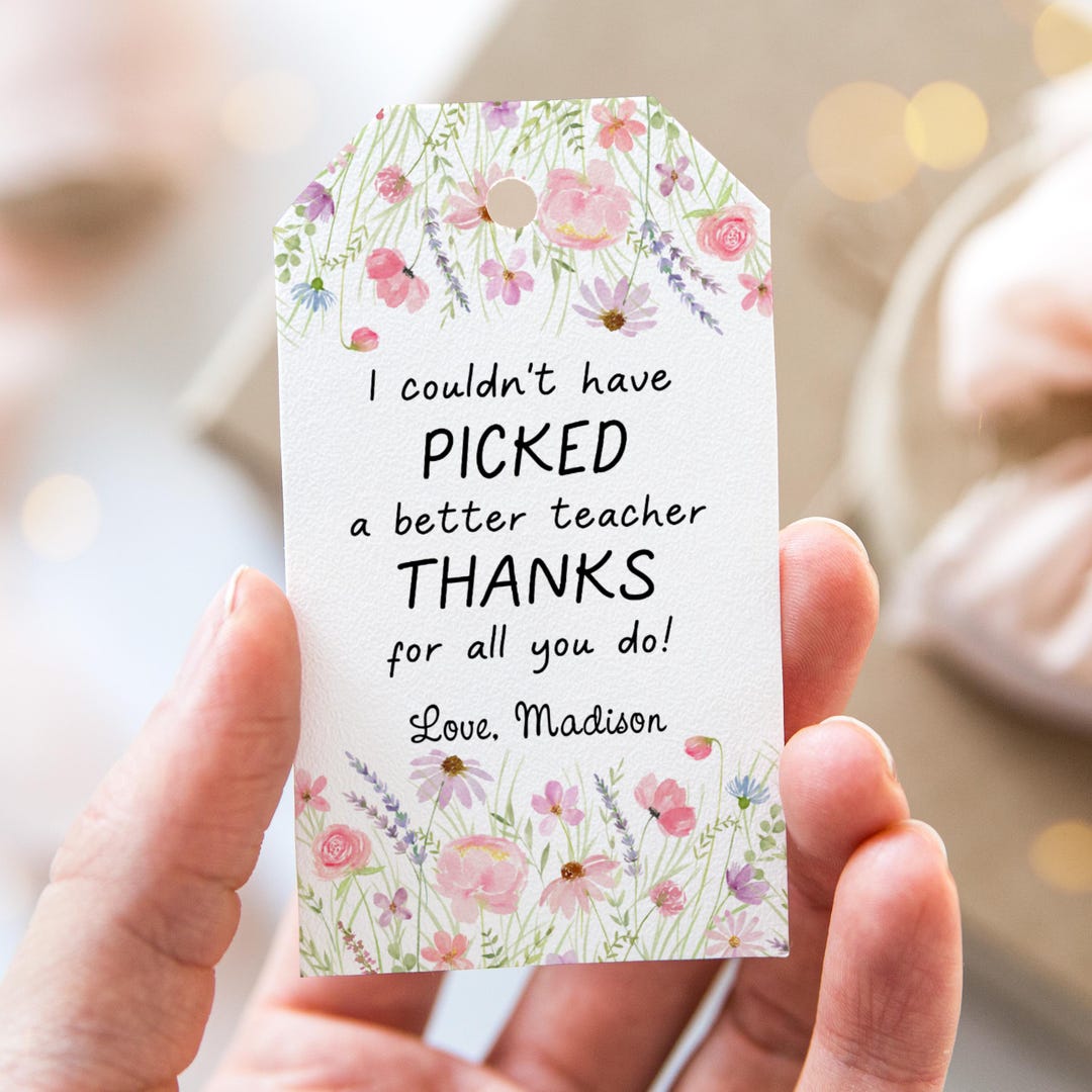 Teacher Appreciation Tag, Couldn't Have Picked a Better Teacher ...