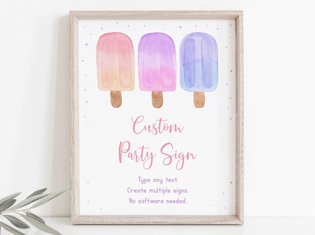 Editable Popsicle Birthday Sign Popsicle Party Pop on Over Chill With ...